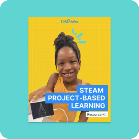 STEAM Project-based learning Resource Kit | Download | TinkRWorks
